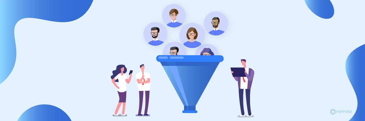 How To Build A Lead Generation Funnel – PeppyBiz